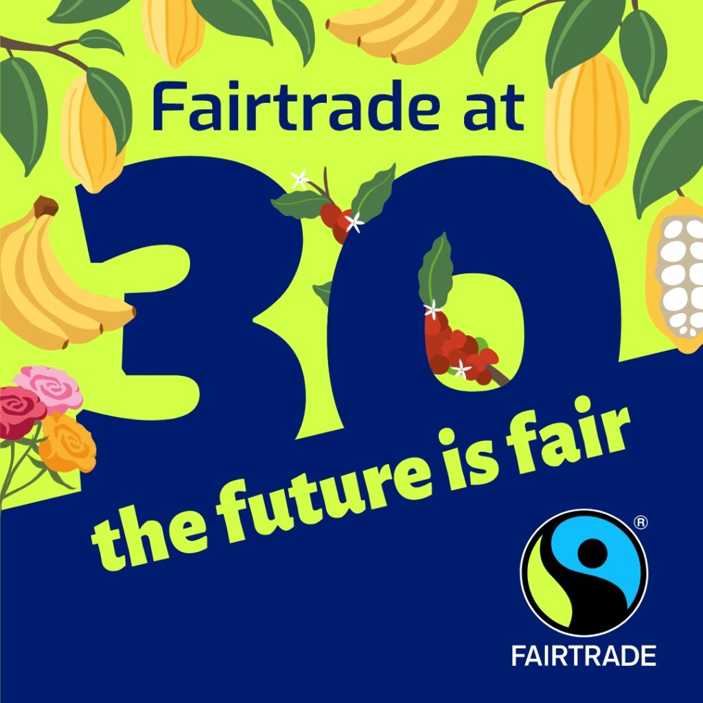 Fairtrade Foundation plans celebrations ahead of 30-year anniversary ...
